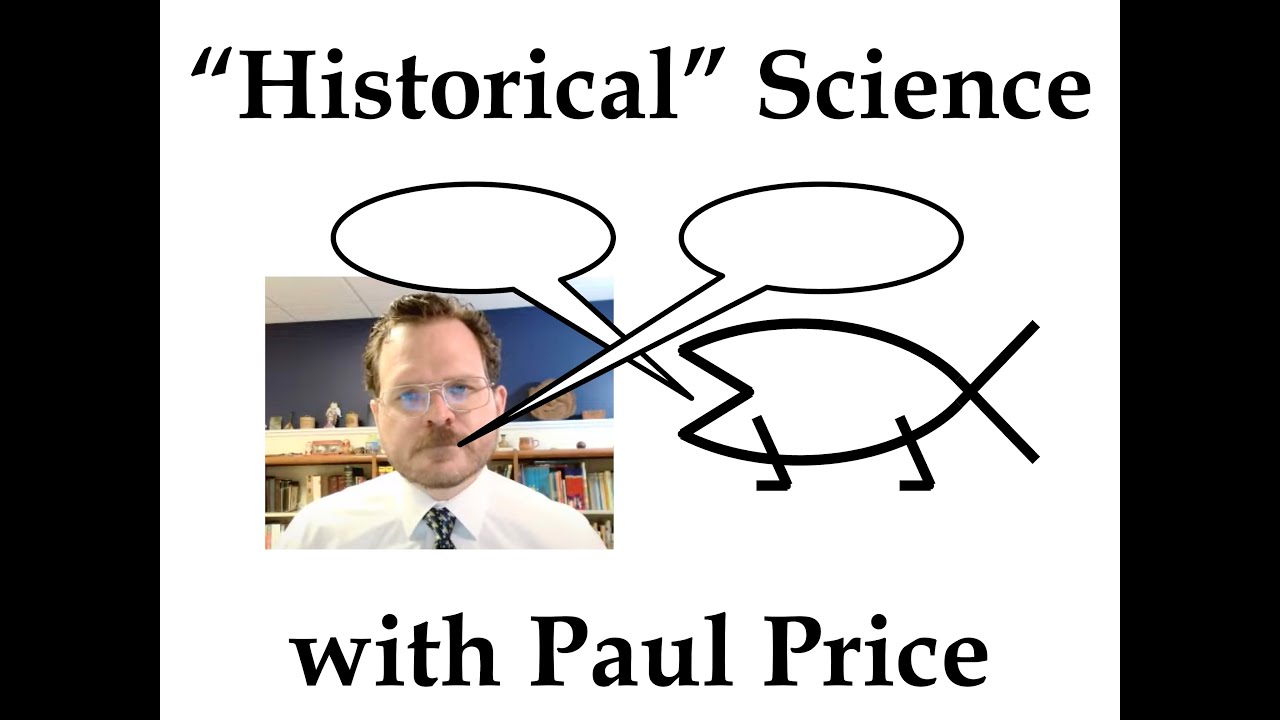 "Historical" Science with Paul Price - YouTube