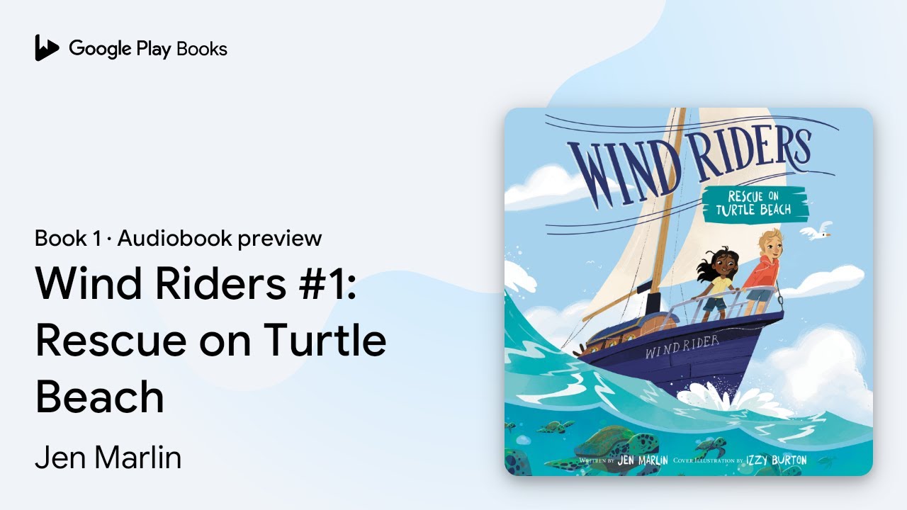 Wind Riders #1: Rescue on Turtle Beach Book 1 by Jen Marlin · Audiobook ...
