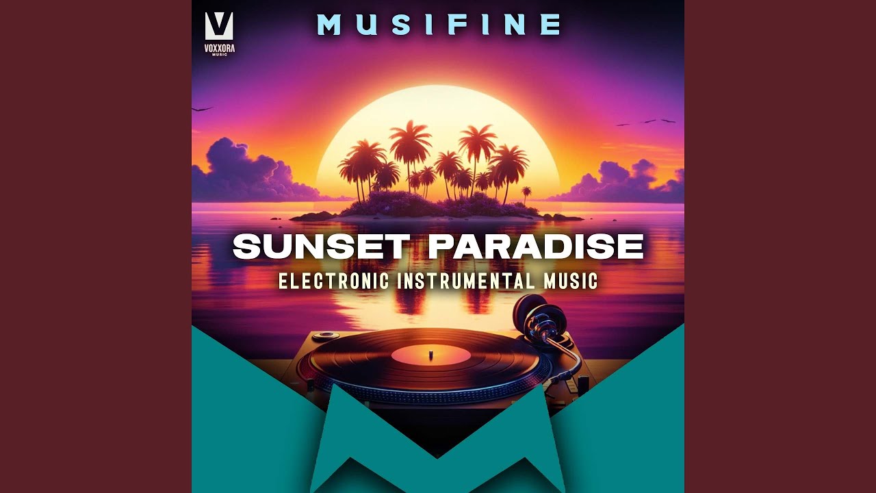 Sunset Paradise (Electronic Instrumental Music) - YouTube
