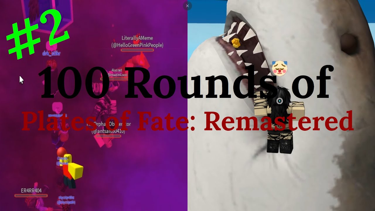 100 Rounds of Plates of Fate Remastered #2 - YouTube