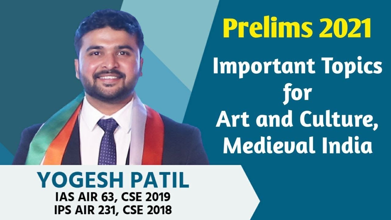 Prelims 2021 Important Topics For Art Culture Medieval India YouTube Prelims 2021 Important Topics For Art Culture Medieval India YouTube