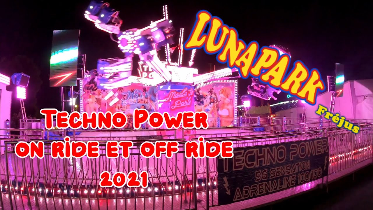 Techno Power au Luna Park Fréjus off ride et on ride 2021 (Techno Power ...