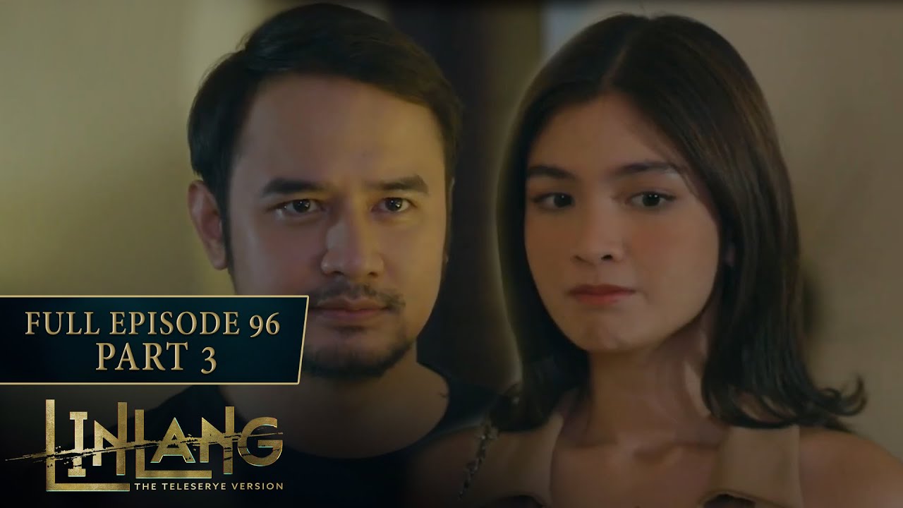 Linlang Full Episode 96 - Part 3/4 | English Subbed - YouTube