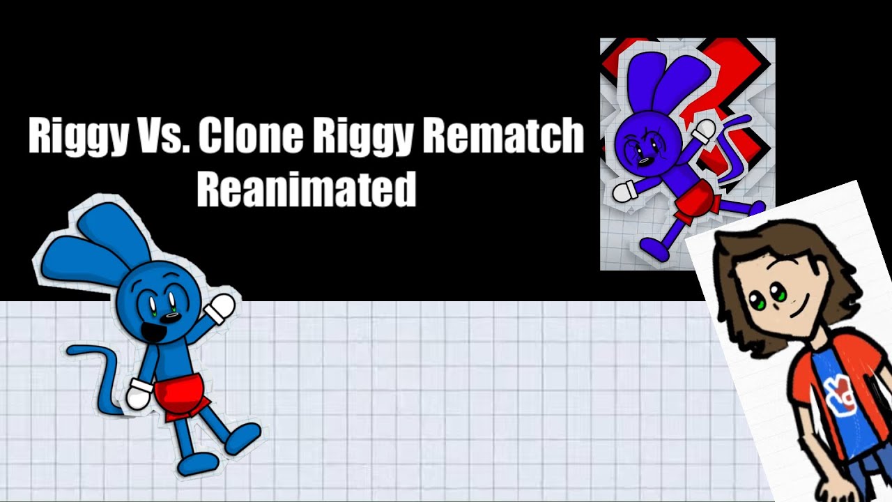 RIGGY VS CLONE RIGGY REMATCH Reanimated - YouTube