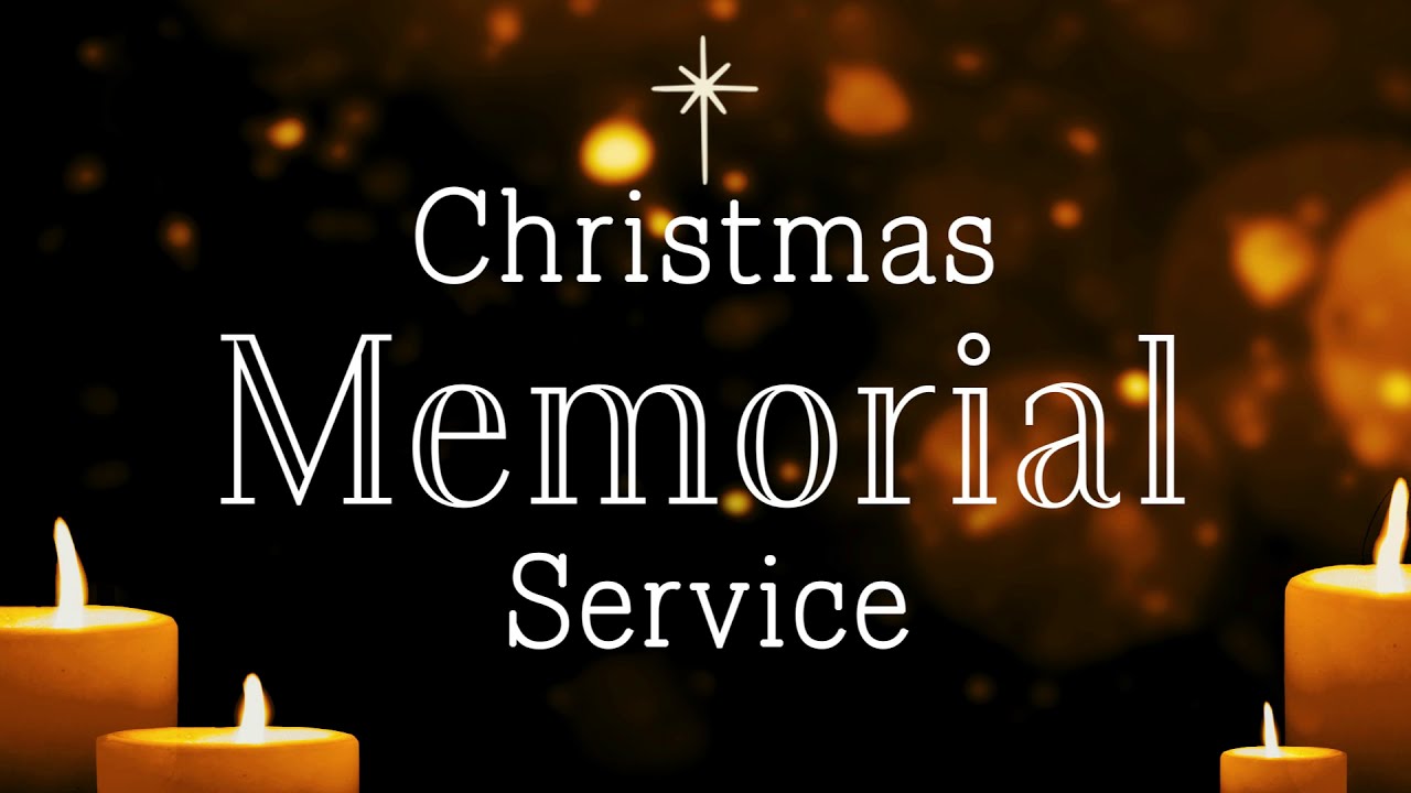 Christmas Memorial Service 2020 - YouTube
