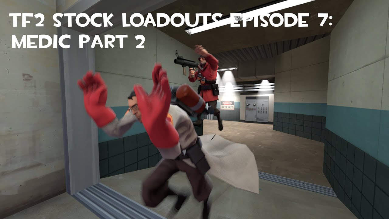 [TF2] Stock Loadouts: Medic 2/2 - YouTube