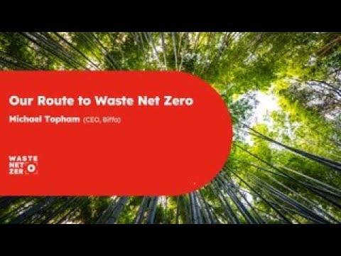 Our Route to Waste Net Zero – Michael Topham (CEO, Biffa) - YouTube