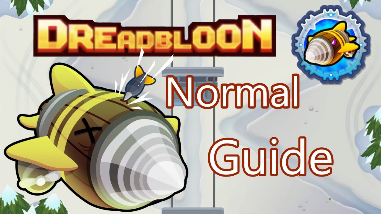 Dreadbloon Normal Tutorial | Bloons TD 6 - YouTube