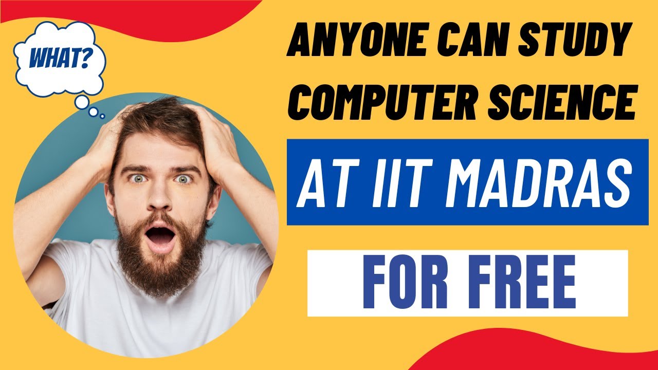 Anyone Can Study Computer Science At IIT Madras For Free Free CSE anyone-can-study-computer-science-at-iit-madras-for-free-free-cse