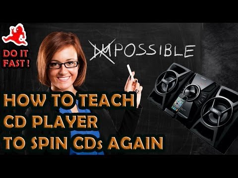 Do It Fast How to Teach Stereo Cd Player to Spin CDs Again! - YouTube