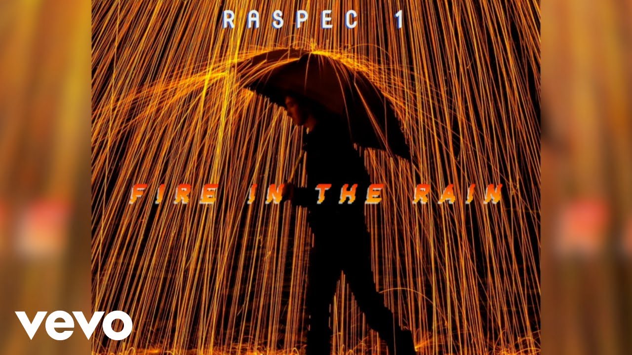 Raspec1 - Fire In The Rain (Official Audio) - YouTube