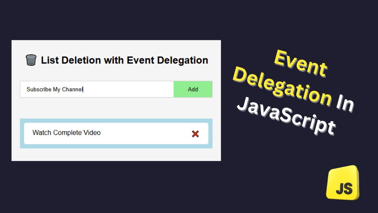 Event Delegation In JavaScript Step by Step Guide - YouTube