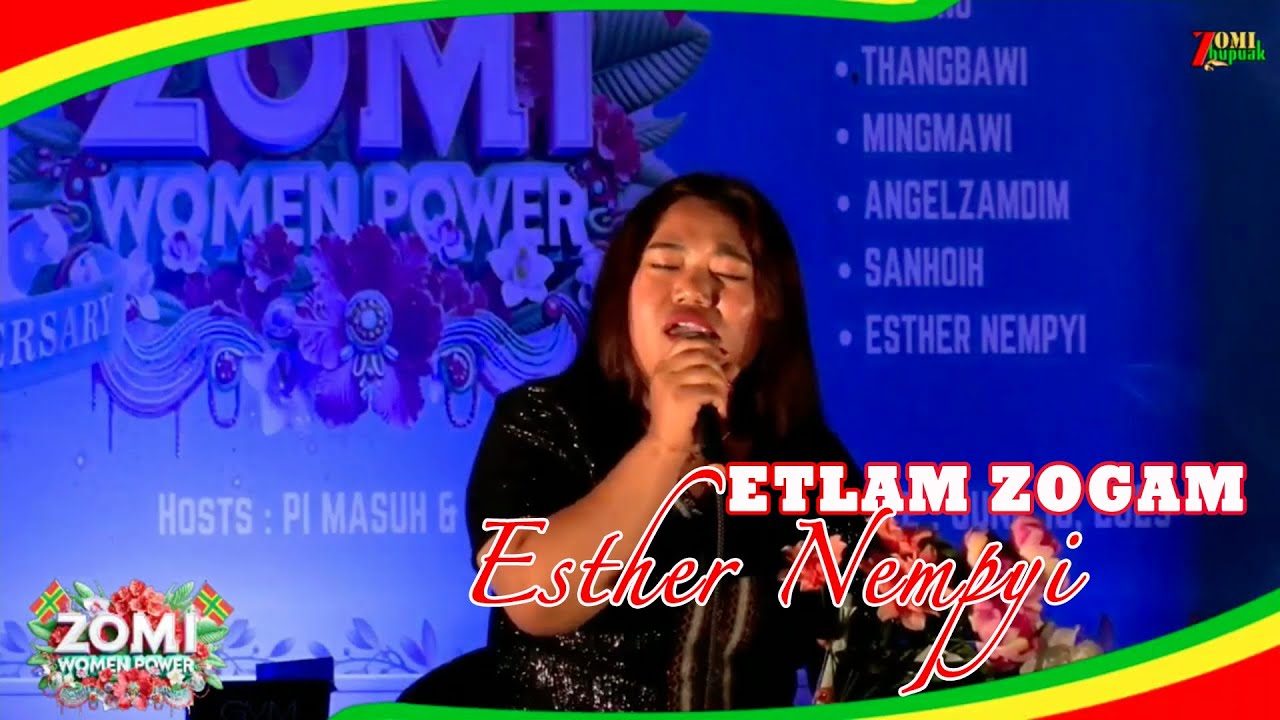 ETLAWM ZOGAM :Esther Nempyi - YouTube