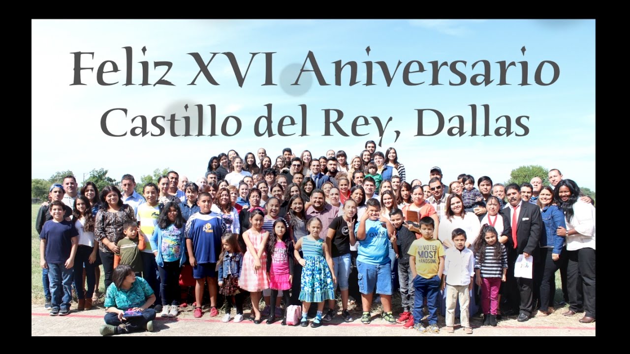Castillo del Rey, Dallas XVI Aniversario - YouTube