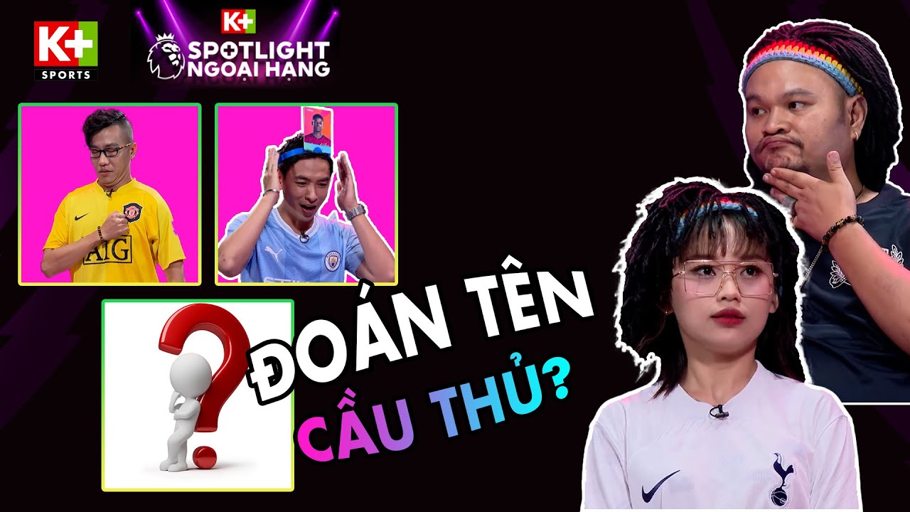 MINIGAMES ĐOÁN TÊN CẦU THỦ | "DANH HÀI" HOÀNG RAPPER, RYY RAU RĂM XUẤT ...