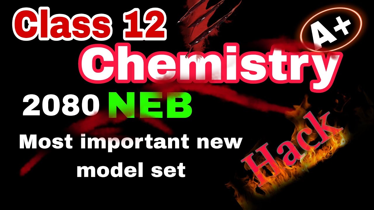 Chemistry Important Question| 2080 neb fixed question| class 12 - YouTube