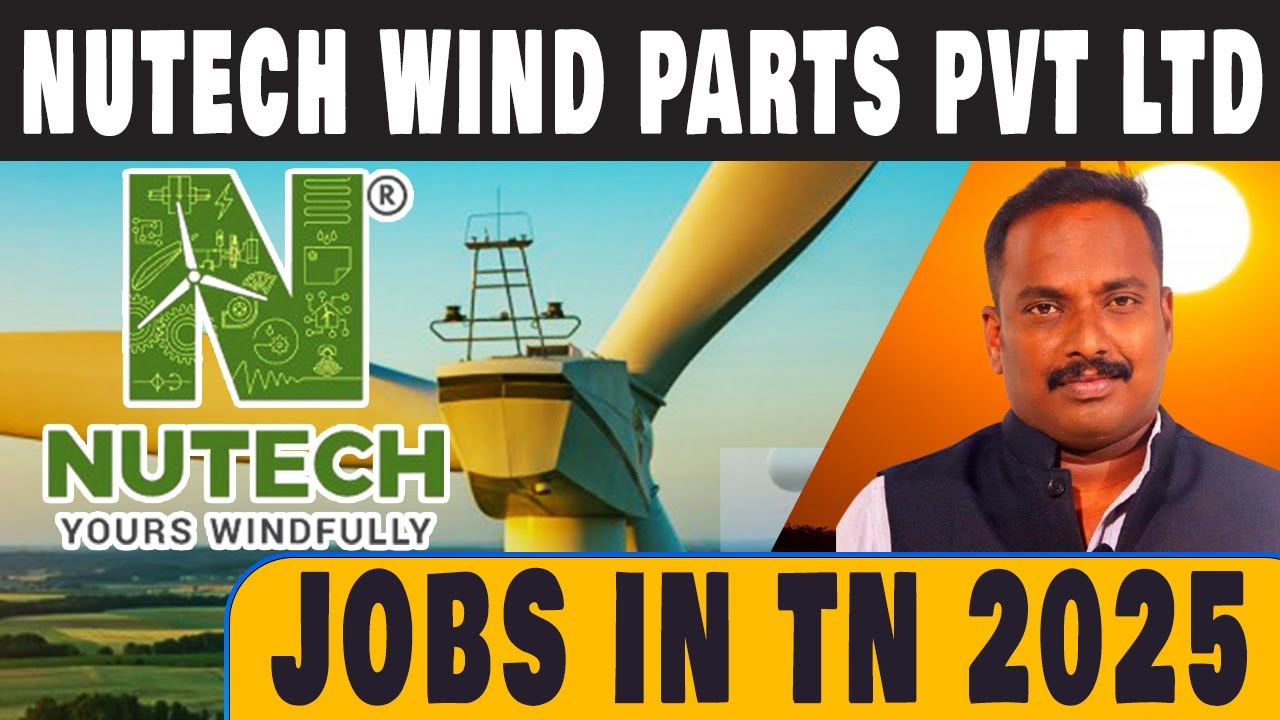 NUTECH WIND PARTS PVT LTD பல்வேறு துறையில் வேலை வாய்ப்புகள் - இன்றே ...