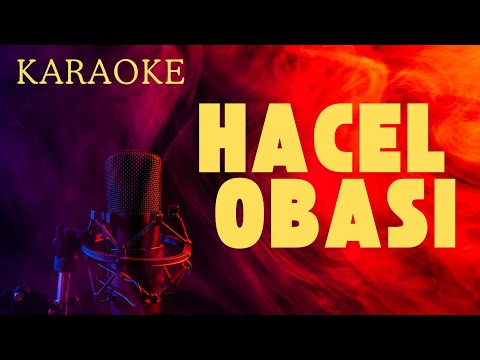 Hacel Obası  (Karaoke)  COVER 