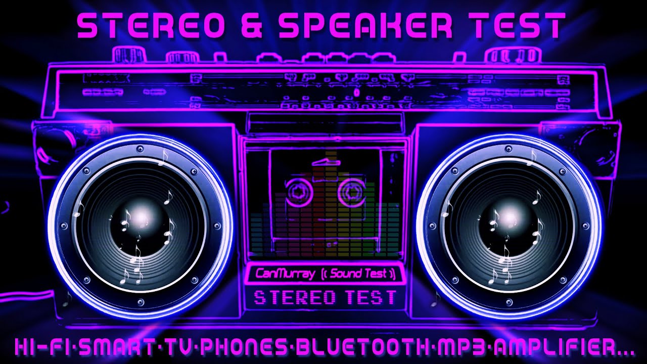 Stereo & Speaker Test | Prueba de Equipos | Hi-Fi | Altavoces Bluetooth ...