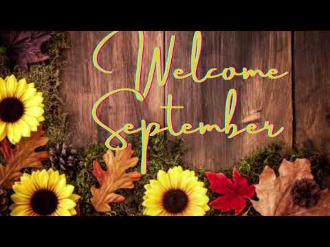 WELCOME SEPTEMBER | HELLO SEPTEMBER QUOTES & WISHES