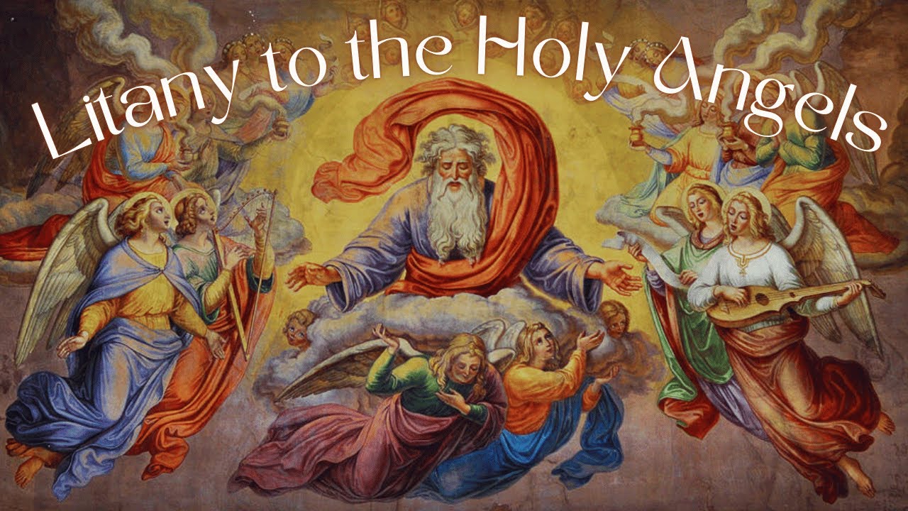 Litany to the Holy Angels | Feast of the Archangels Saints Michael ...