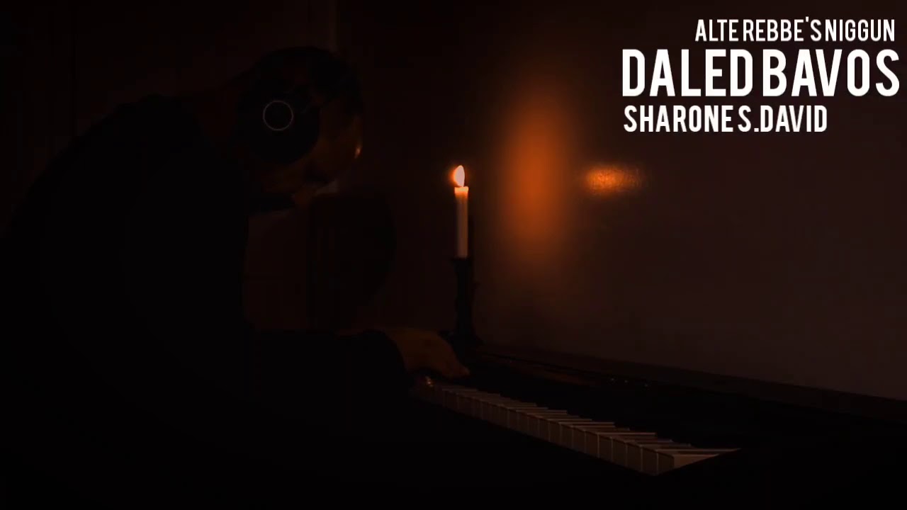 "Daled Bavos" Alte Rebbe's Niggun (ShaRone S. David Kushnir) - YouTube