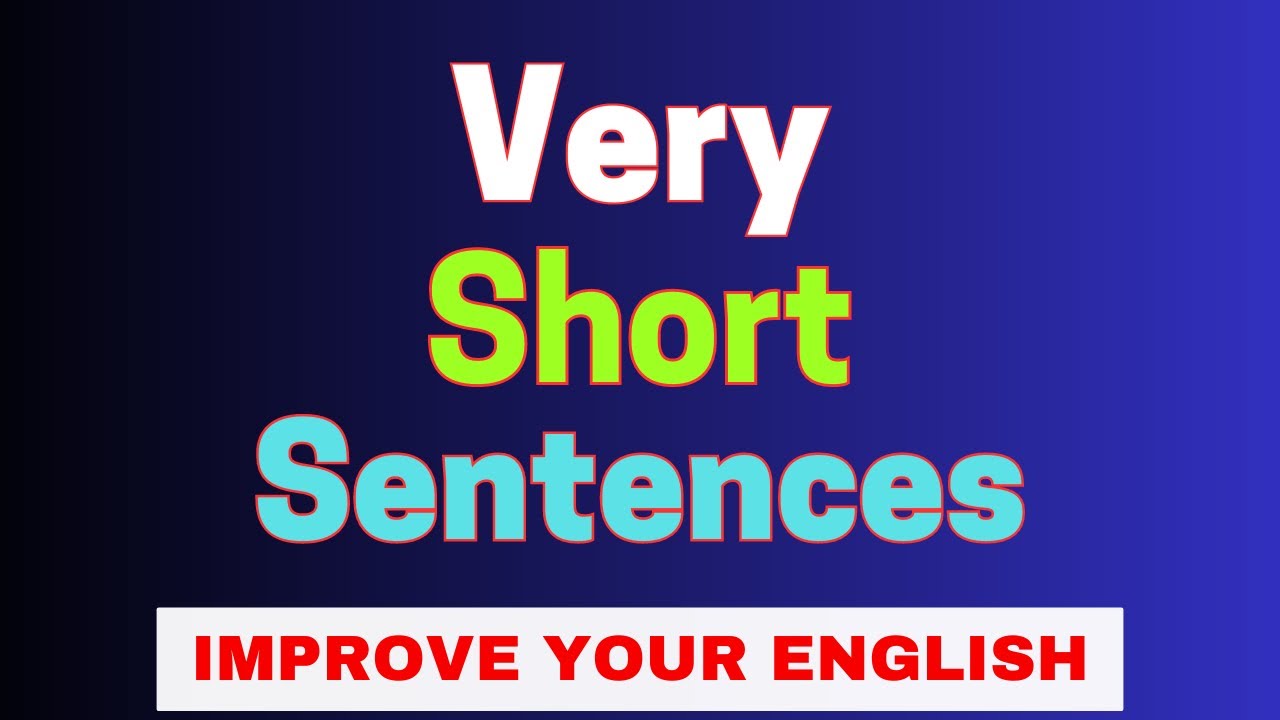 Listen To Very Short English Sentences I Improve your English - YouTube
