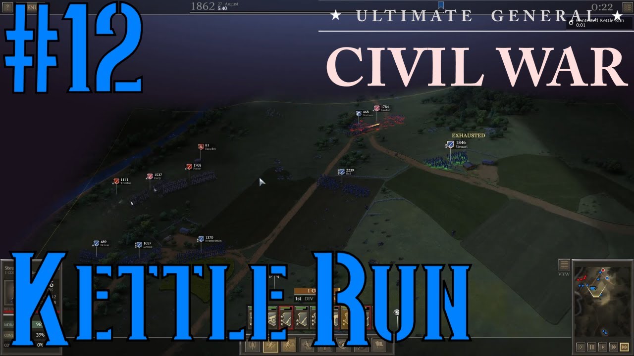 Kettle Run #12 | 27 August 1862 | Ultimate General Civil War - YouTube
