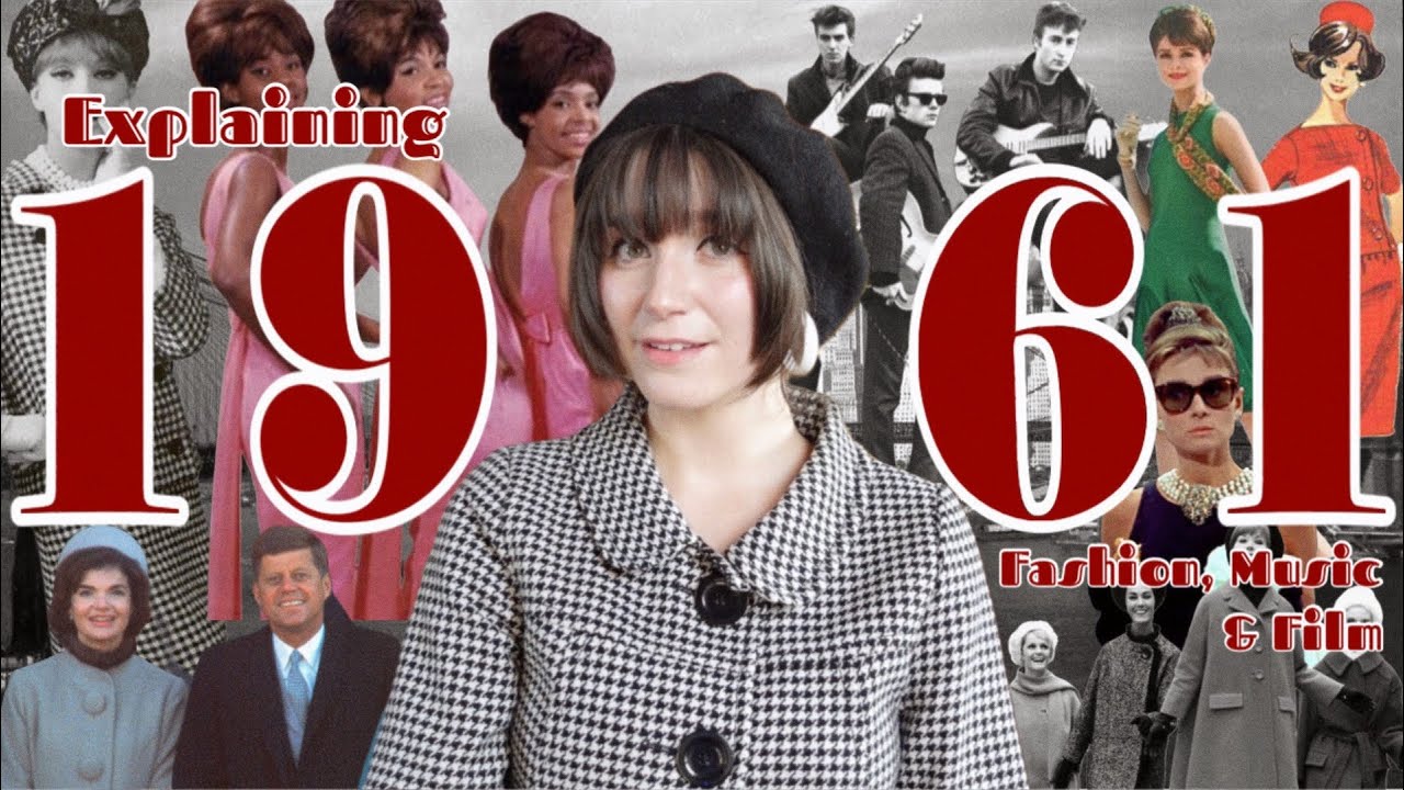 Explaining 1961 Fashion, Music and Film - YouTube