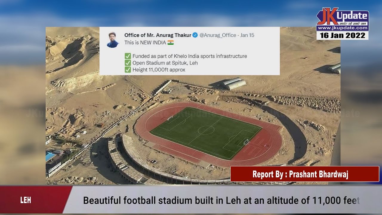 Beautiful football stadium built in Leh at an altitude of 11,000 feet ...