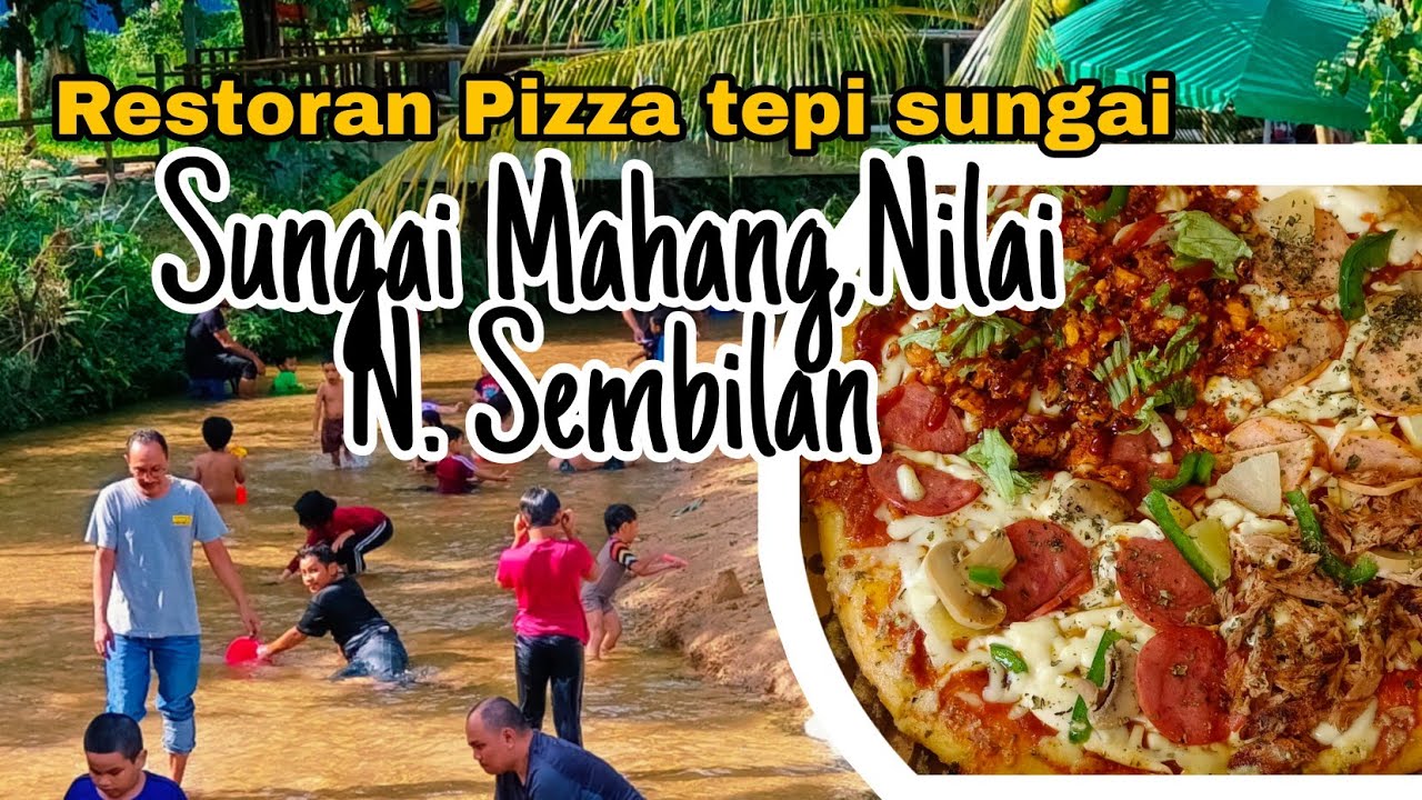 Restoran Pizza Tepi Sungai the best view Butik Roti Maria Sungai Mahang ...