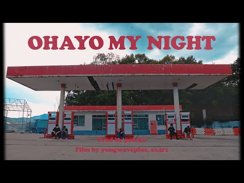 D-HACK - OHAYO MY NIGHT (PROD.PATEKO) M/V