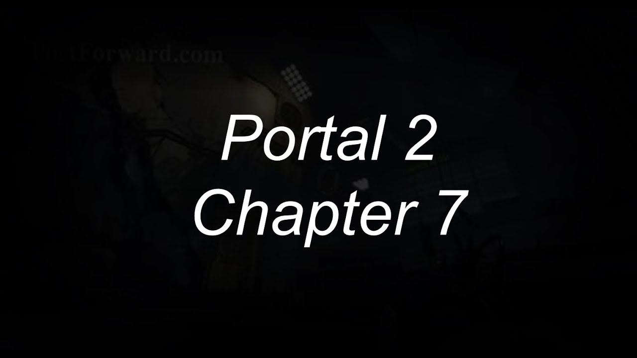 Portal 2| Chapter 7| The Reunion - YouTube