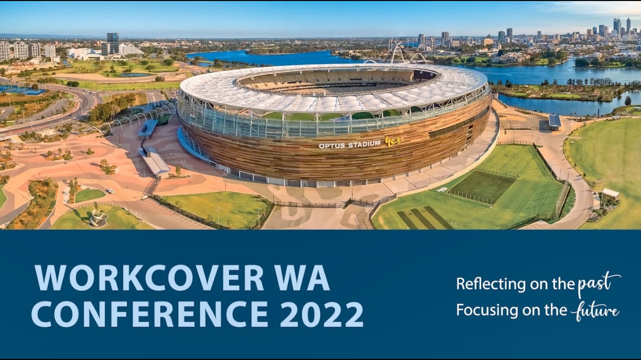 WorkCover WA Conference 2022 - Registrations Now Open! - YouTube