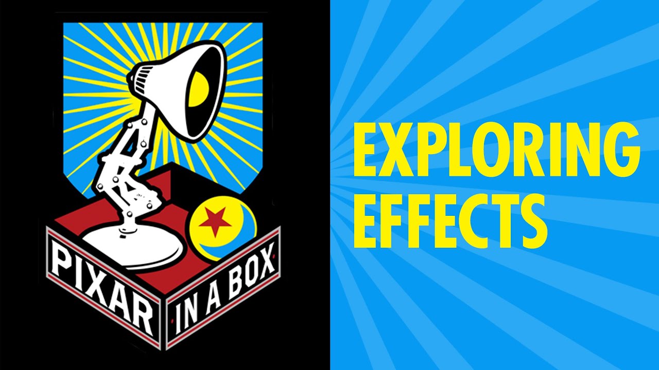 Exploring Effects | Pixar in a Box - YouTube