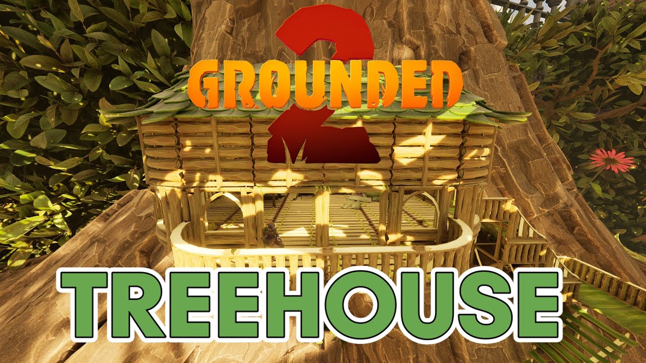 GROUNDED 2 - Treehouse building near AXL - YouTube