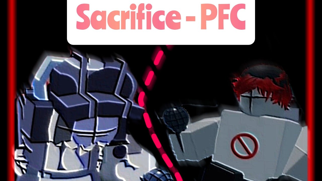 Sacrifice - PFC / Roblox FNP | (One Shot Mania) - YouTube