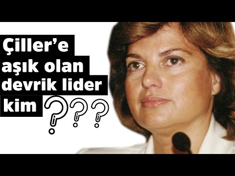 Eski Başbakan Tansu Çiller'e aşık olan devrik lider kim?