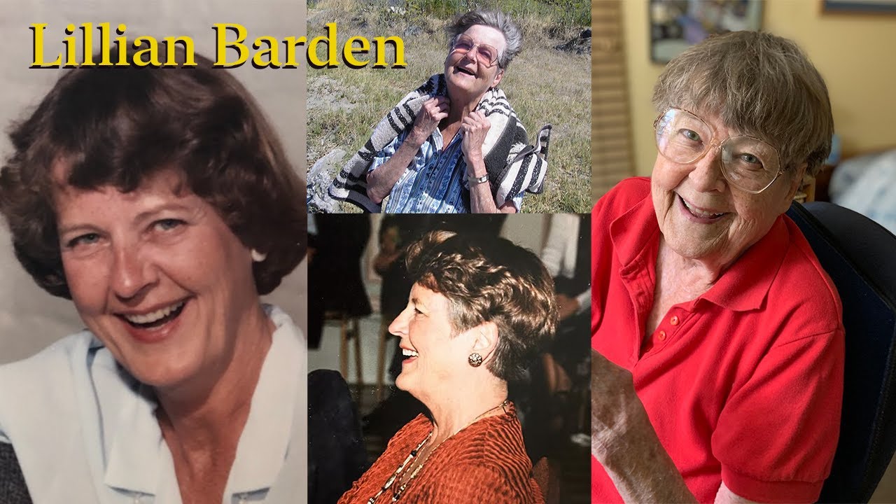 Lillian Barden - Celebrating an Amazing Life - YouTube