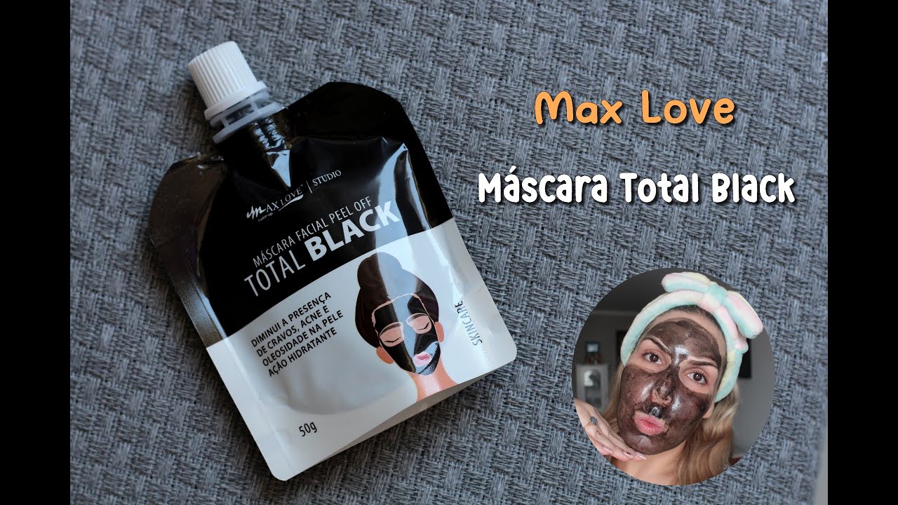 Usei a máscara Peel Off Total Black da Max Love - YouTube