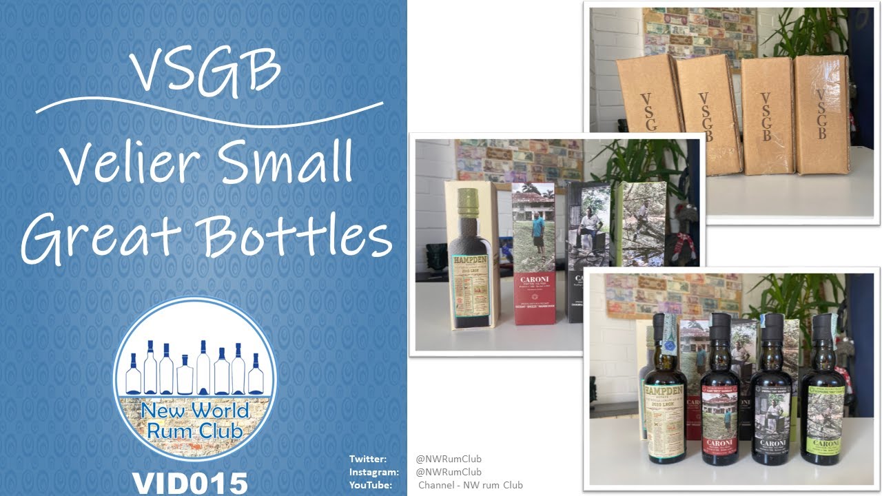 Velier Small Great Bottle (VSGB) initiative - NWRumClub - VID015 - YouTube