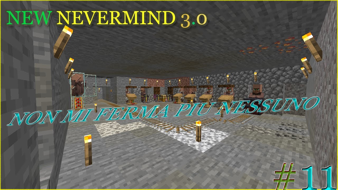 NEW NEVERMIND 3.0 - LA MIA VOGLIA DI MINECRAFT E SALITA DEL 50% #11 ...