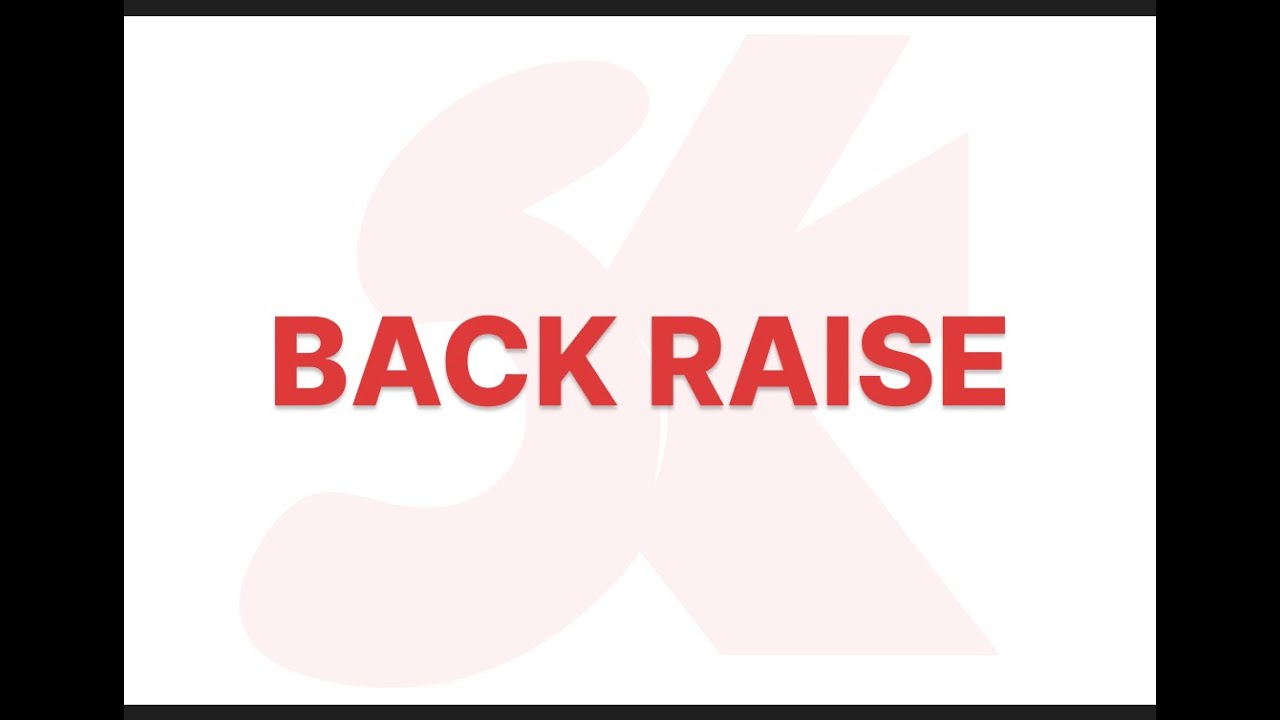 Back Raise Exercise Demonstration - YouTube