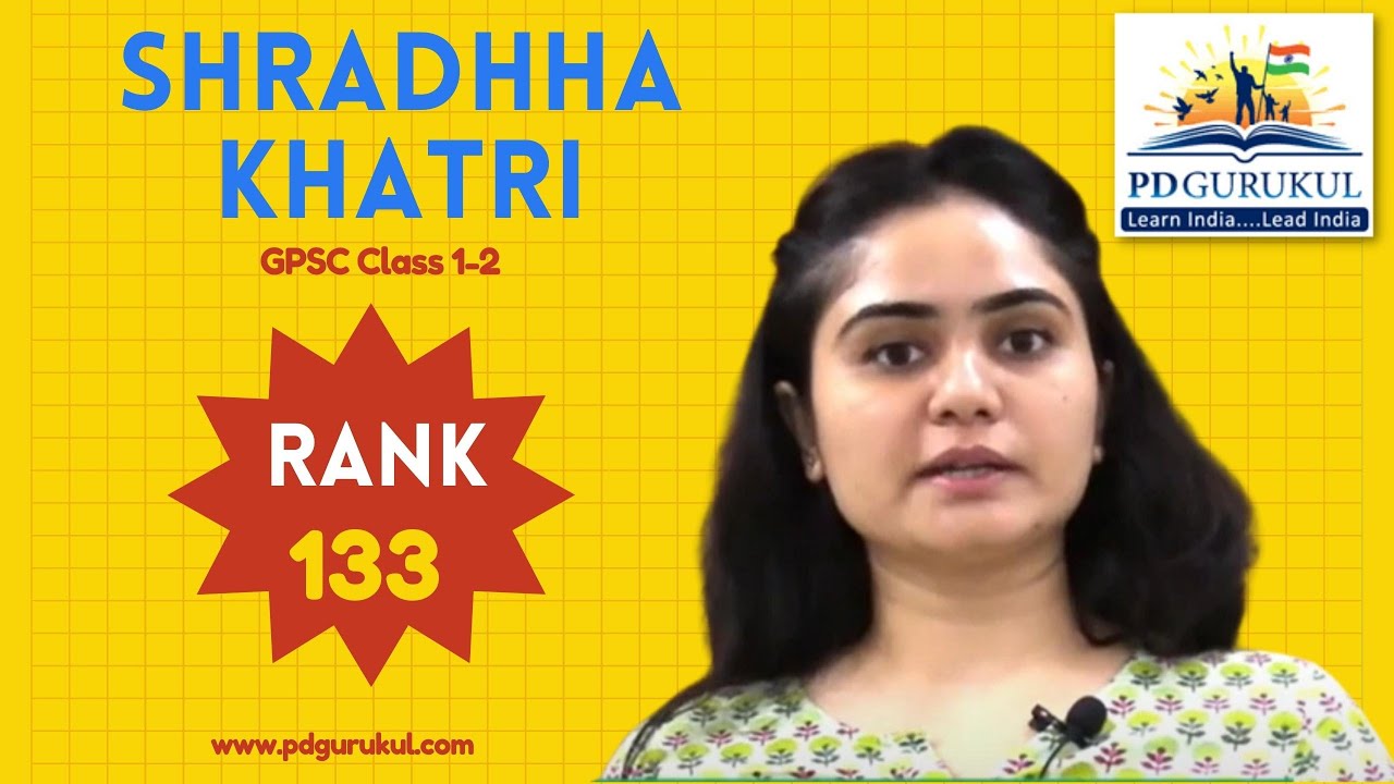 GPSC Topper Shradhha Khatri Rank 133| IAS/UPSC/GPSC Coaching in ...