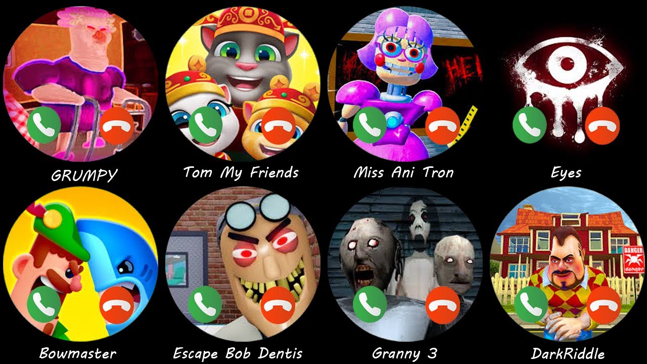 GRUMPY,Tom My Friends,Miss Ani Tron,Bowmaster,Eyes,Escape Bob Dentis ...