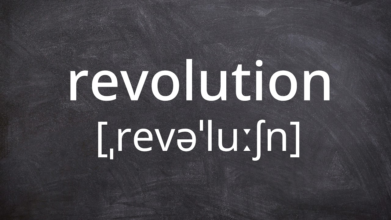 REVOLUTION Pronunciation in American English - YouTube