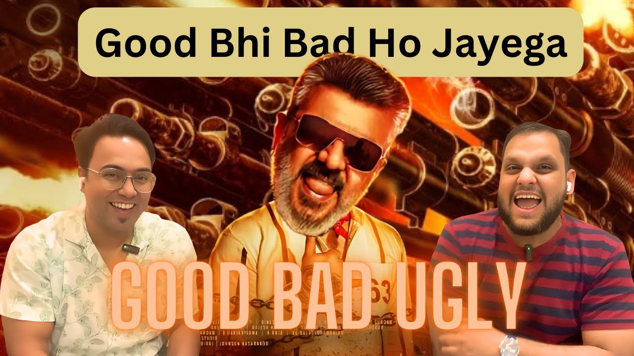 Good Bad Ugly (Teaser) Review & Reaction | Ajith Kumar - YouTube