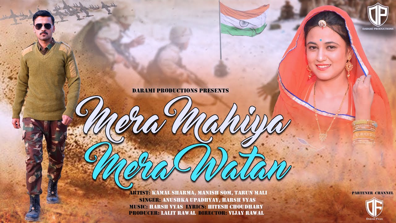 New Desh Bhakti Song || Mera Mahiya Mera watan || New Song 2021 || Love ...