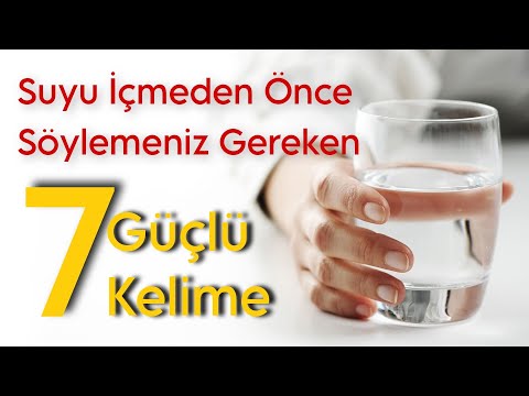 Suyu İçmeden Önce Bunları Söyleyin ve Mucizeleri Görün - Su İle Gelen Tezahürler