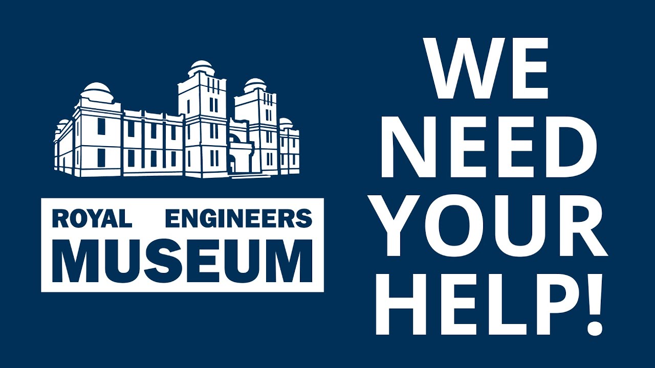 The Royal Engineers Museum needs your help! - YouTube